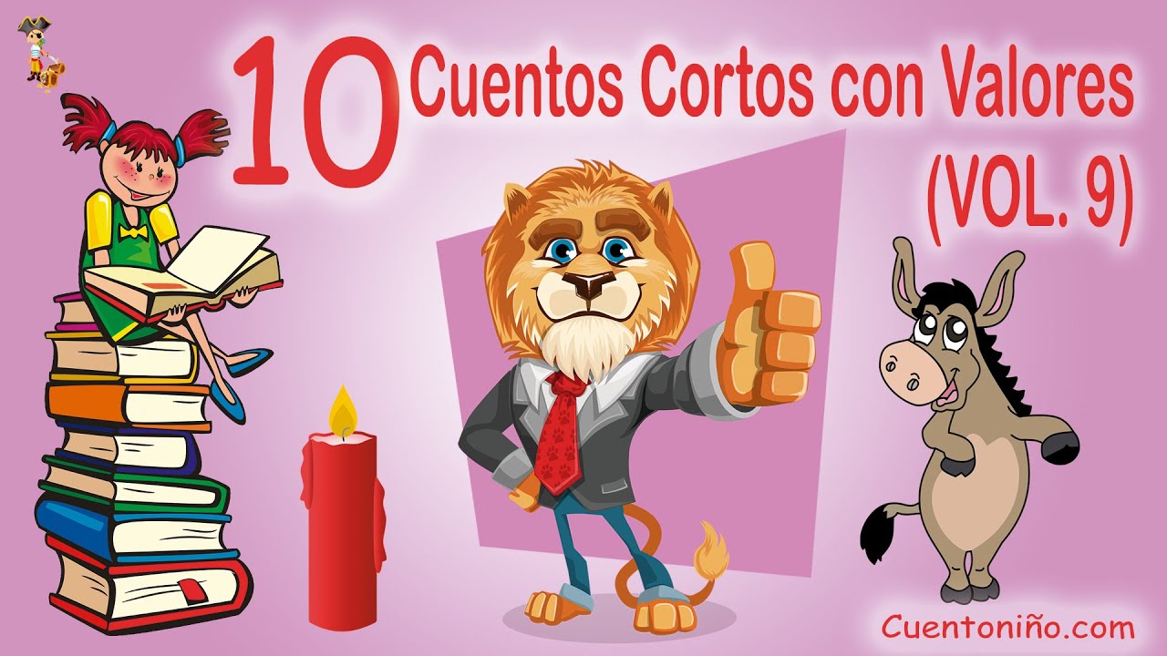 10 CUENTOS CORTOS CON VALORES (VOL 9) - YouTube