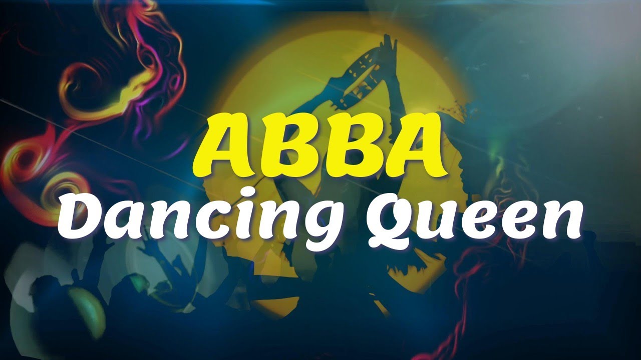 ABBA - Dancing Queen - YouTube