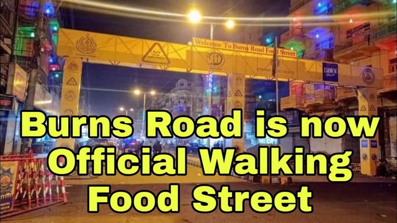 Burns road is now official walking food street of karachi - YouTube