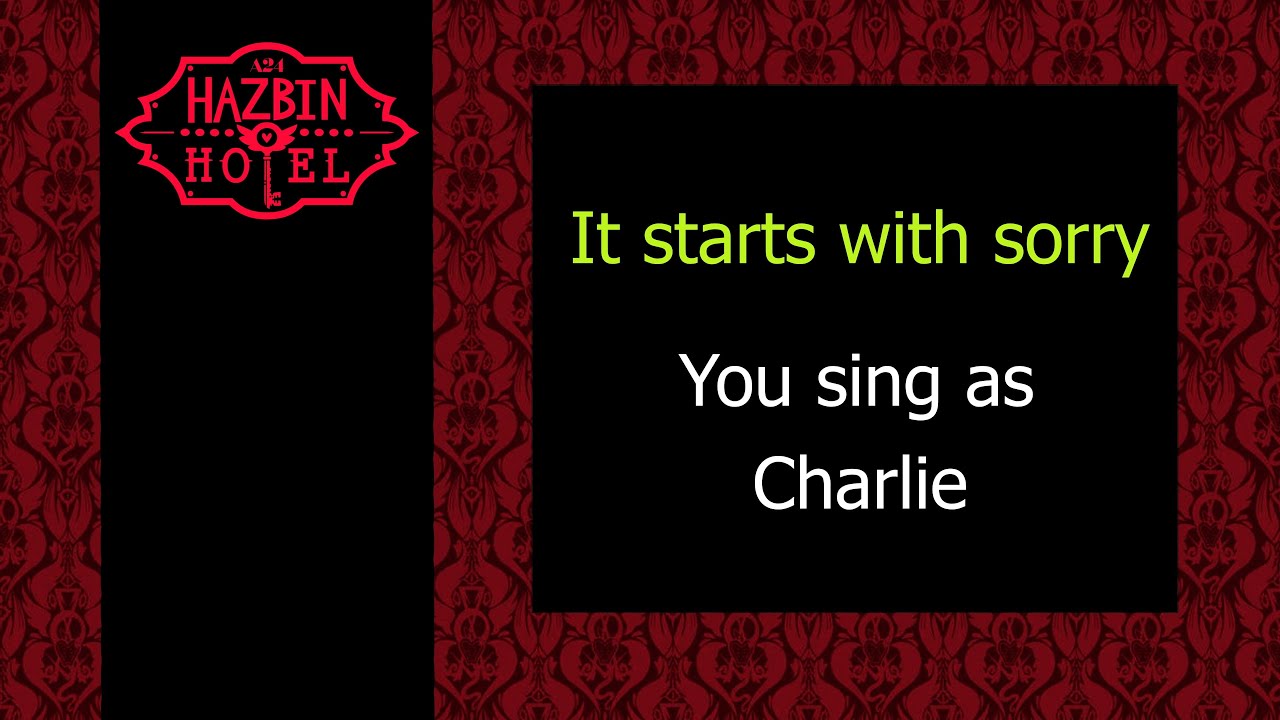 It starts with sorry - Karaoke - You sing Charlie - YouTube