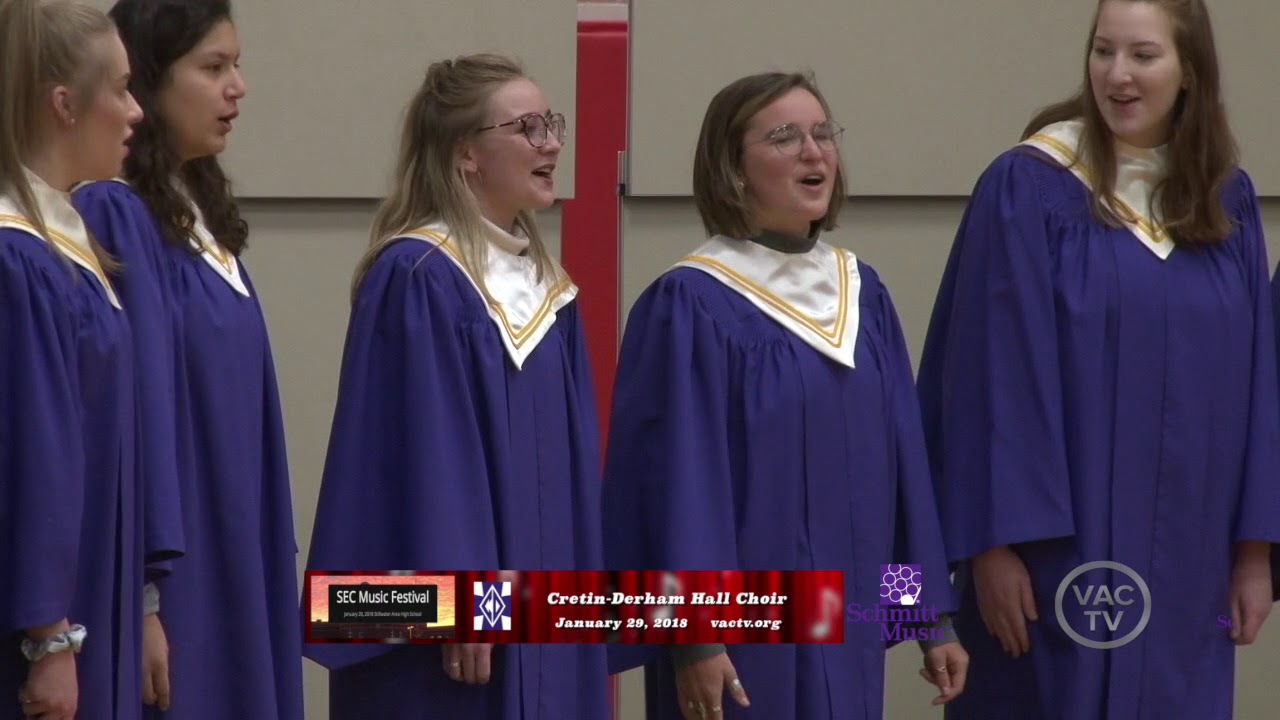 2018 SEC Music Festival Cretin Derham Hall Choir January 29, 2018 - YouTube
