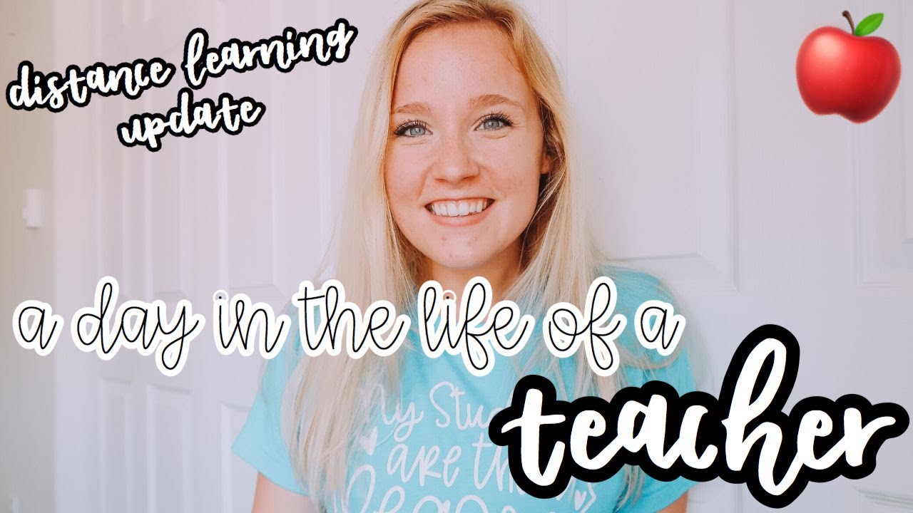 A DAY IN THE LIFE OF A TEACHER DURING DISTANCE LEARNING | First Year ...