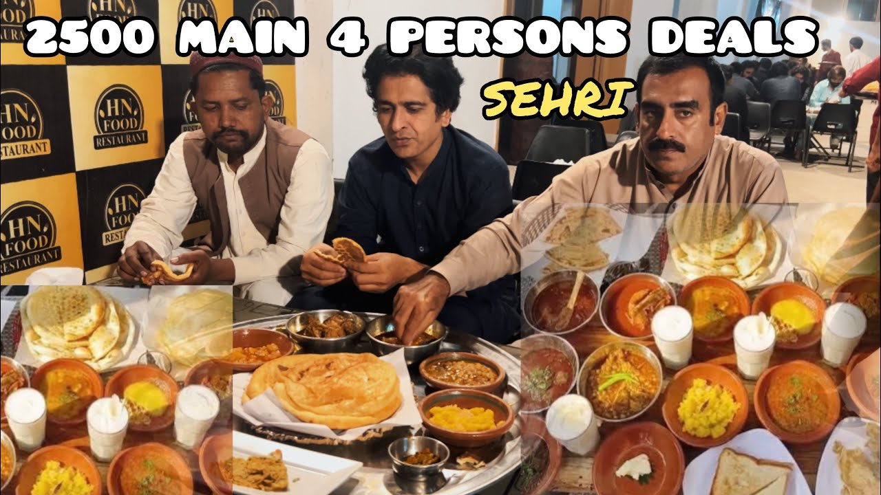 4 PERSONS SEHRI DEAL AT HN FOOD MULTAN || SEHRI WITH FRIENDS || 2500 ...