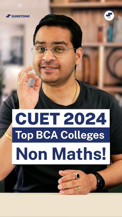 💥CUET UG 2024 Top Non Math BCA Colleges🤩 CUET BCA Admissions! #shorts #cuet2024 #bca #cuetbca ...