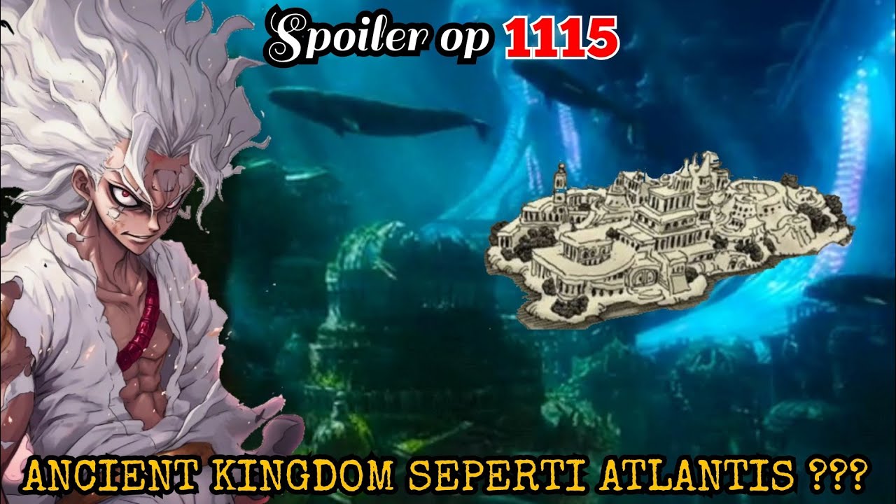 [HINT] OP 1115 - KERAJAAN KUNO TENGGELAM⁉️ ODA BERI PETUNJUK SEJAK LAMA ...