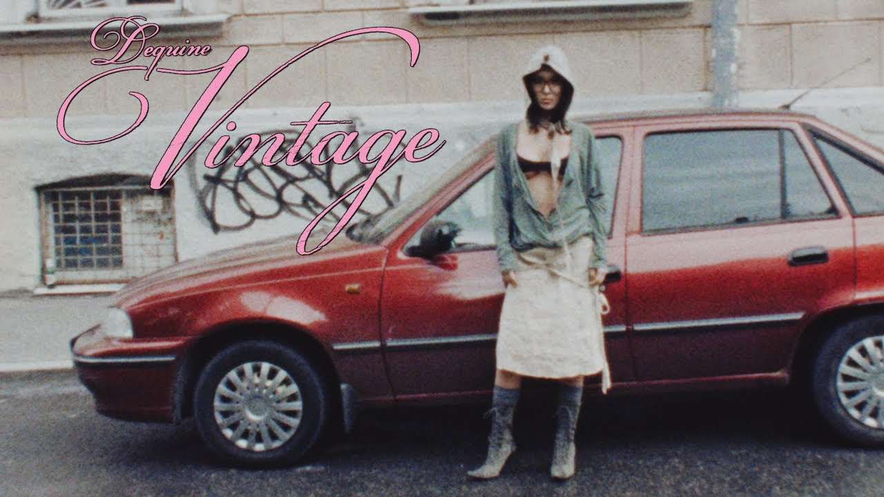Dequine - Vintage (Official Music Video) - YouTube