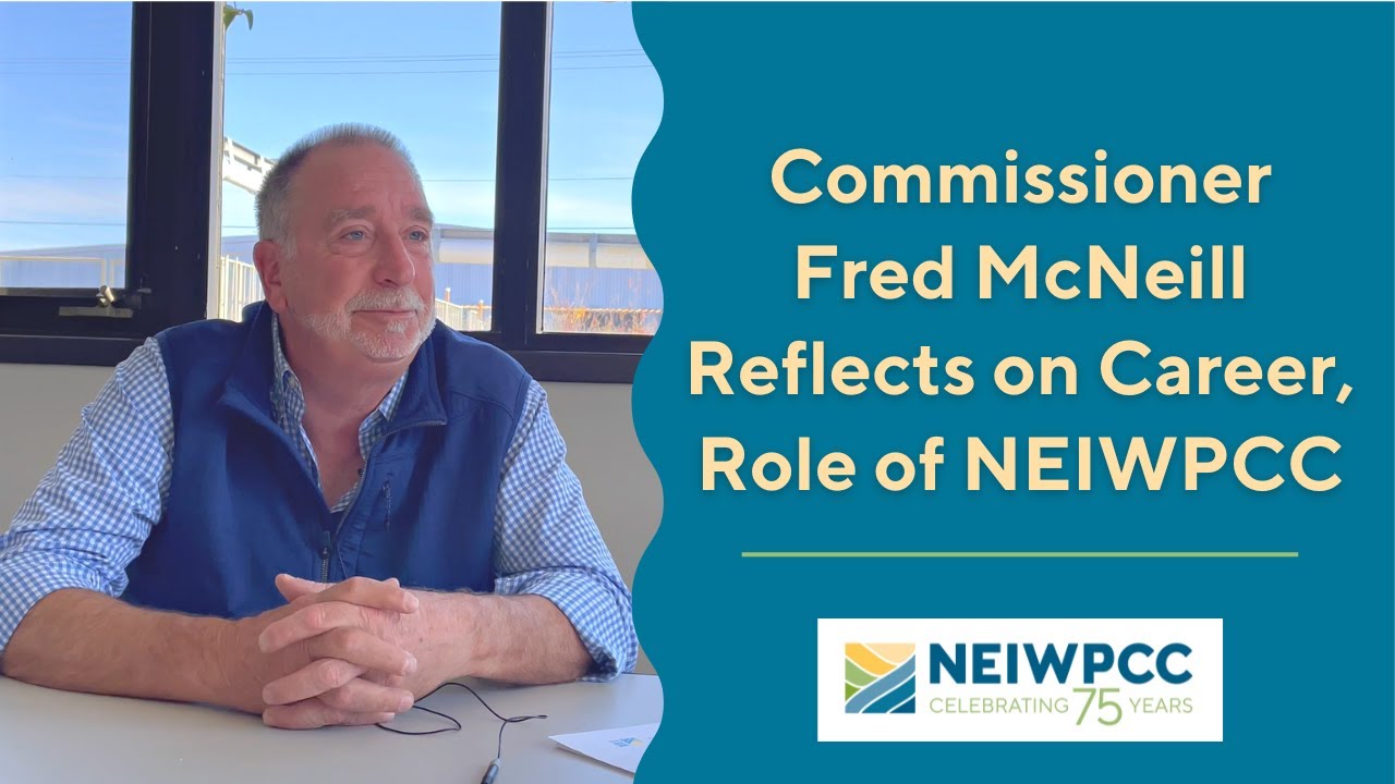 Commissioner Fred McNeill Reflects on Career, Role of NEIWPCC - YouTube