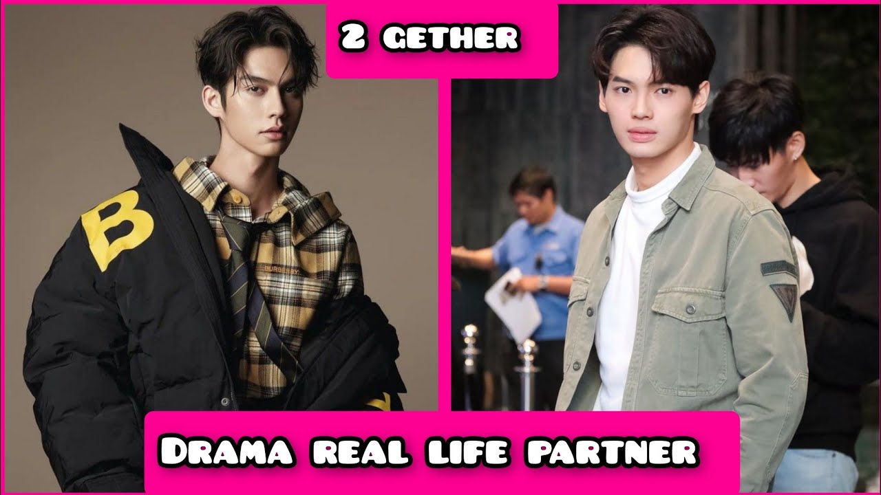 Win Metawin and Bright Vachirawit (2 gether) thai bl drama real life ...