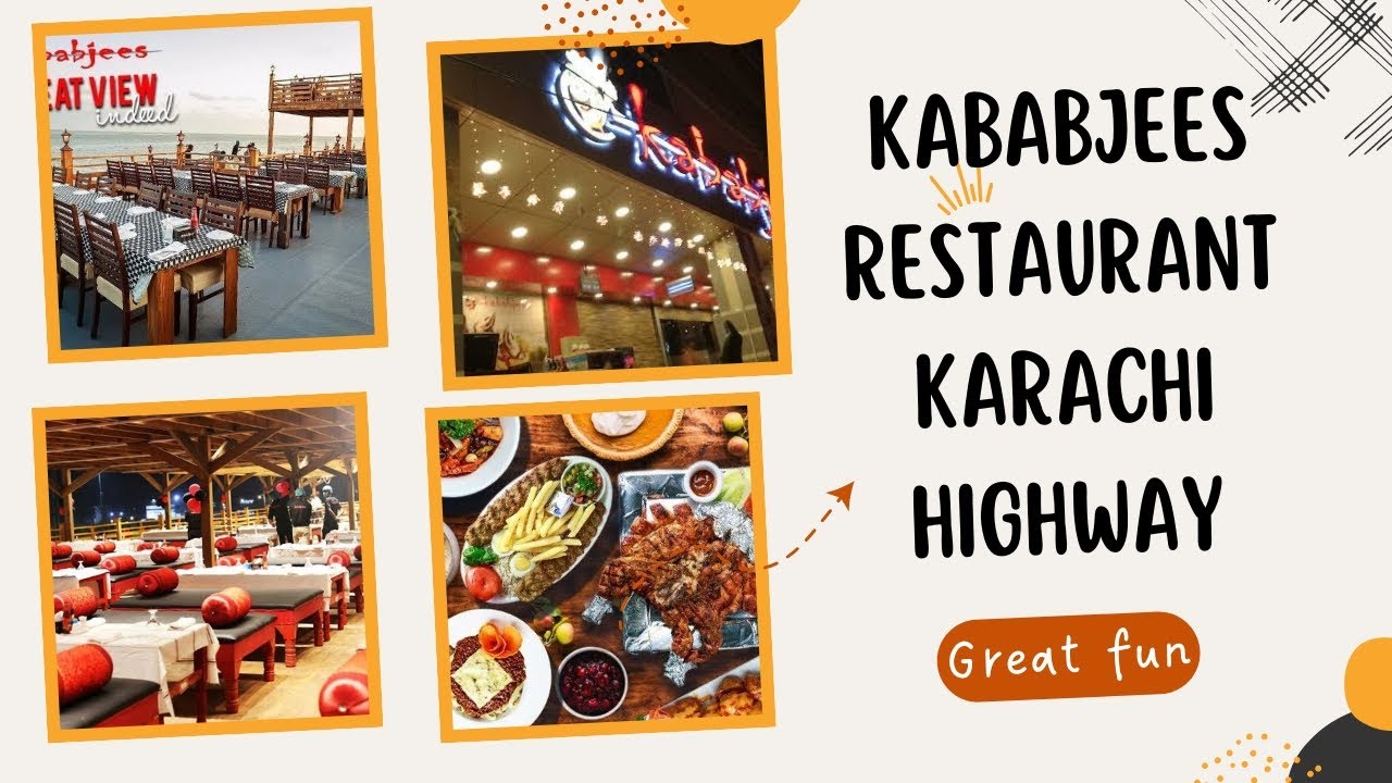 KABABJEES Restaurant Karachi Superhighway - YouTube