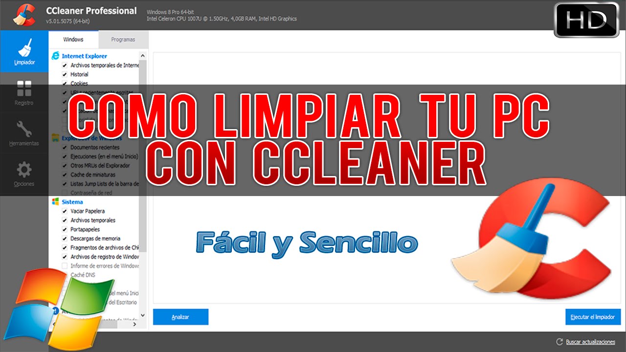 Como Limpiar y Optimizar tu PC con CCleaner | Fácil, Sencillo y Eficaz | 2016 - YouTube