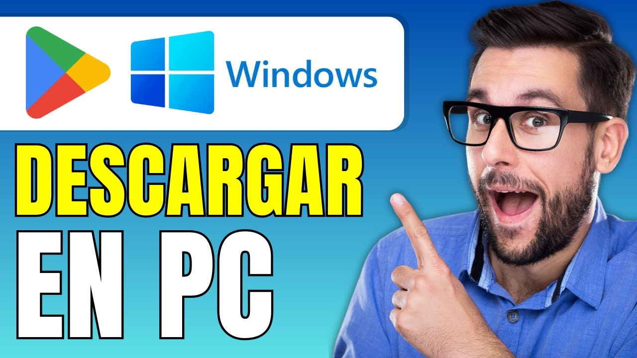 Descargar Aplicaciones en PC Windows - INSTALAR APLICACIONES Android en ...