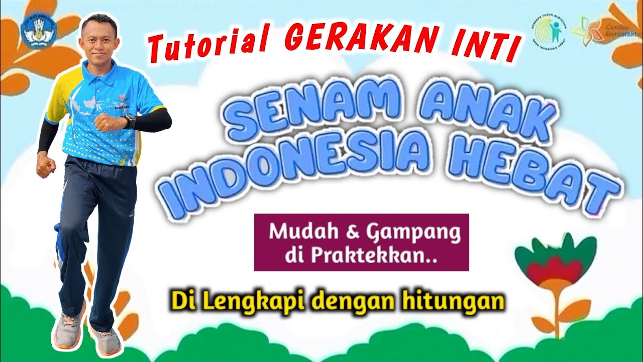 PANDUAN SENAM ANAK INDONESIA HEBAT | Tutorial Gerakan Inti - YouTube