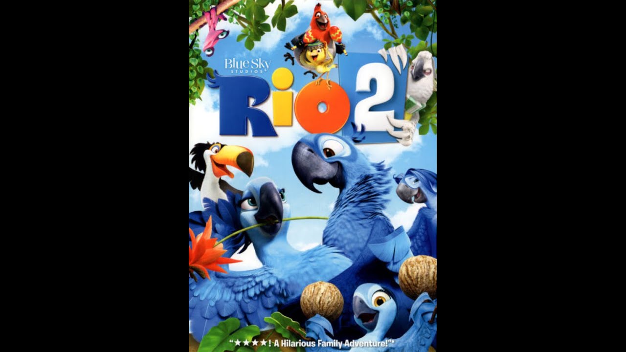 Opening to Rio 2 2014 DVD (Original Version) - YouTube