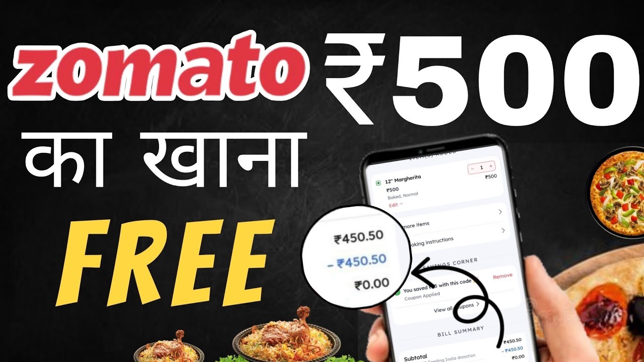 Zomato 500rs Free Food Order Trick | Zomato Free Order Trick | Zomato ...