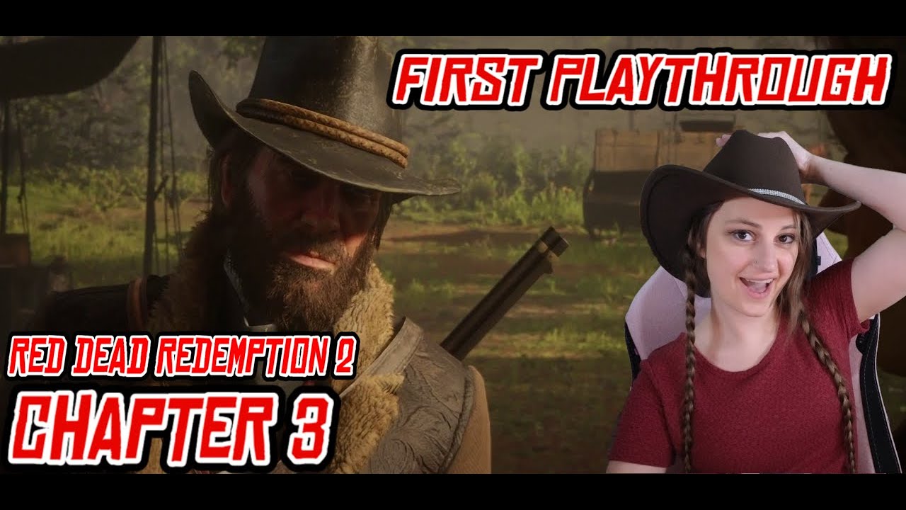Playing Chapter 3 for the first time in Red Dead Redemption 2 (First ...