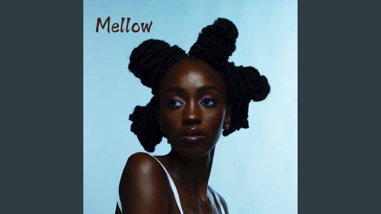 Mellow - YouTube