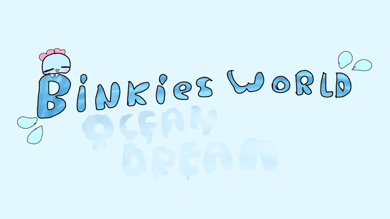 Binkies World • Ocean Dream Trailer - YouTube