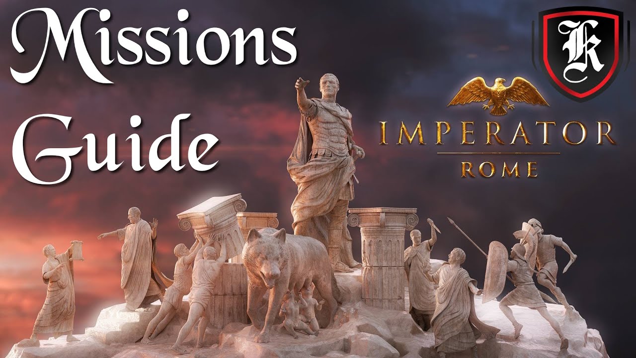 Imperator Rome Missions Guide - YouTube