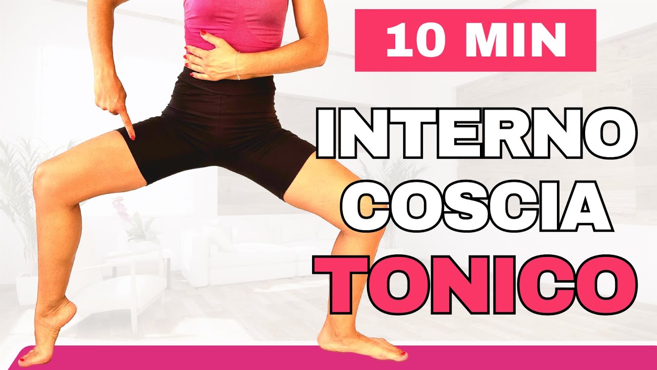 Interno coscia tonico - Fai diventare le tue GAMBE TONICHE | Marica ...