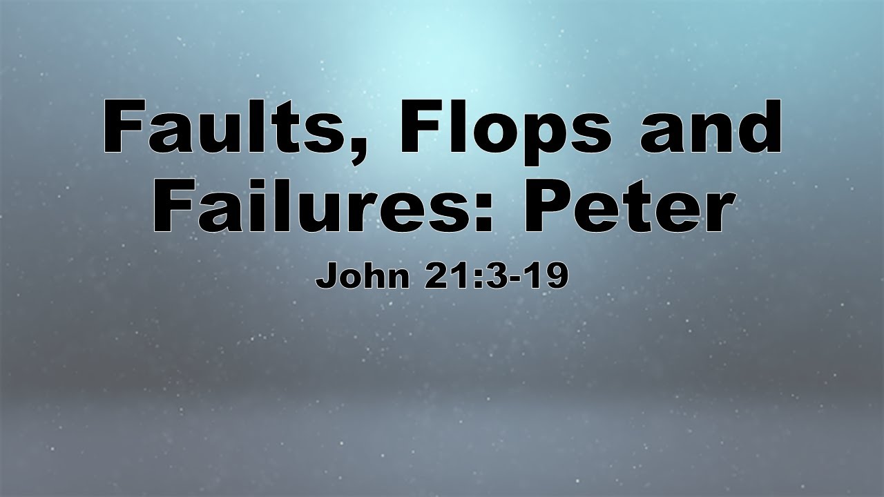 Faults Flops and Failures - Peter - YouTube