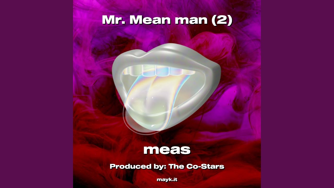Mr. Mean man (2) - YouTube