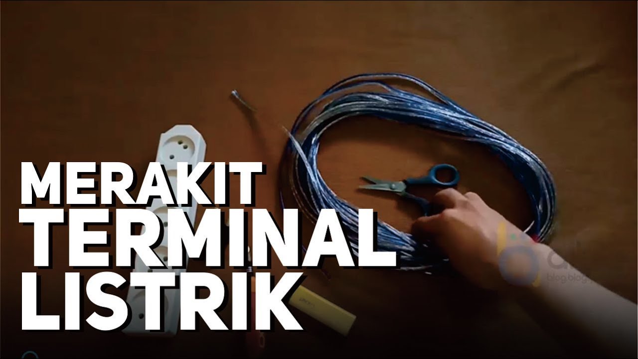 Cara Merakit Terminal Listrik Sendiri - YouTube