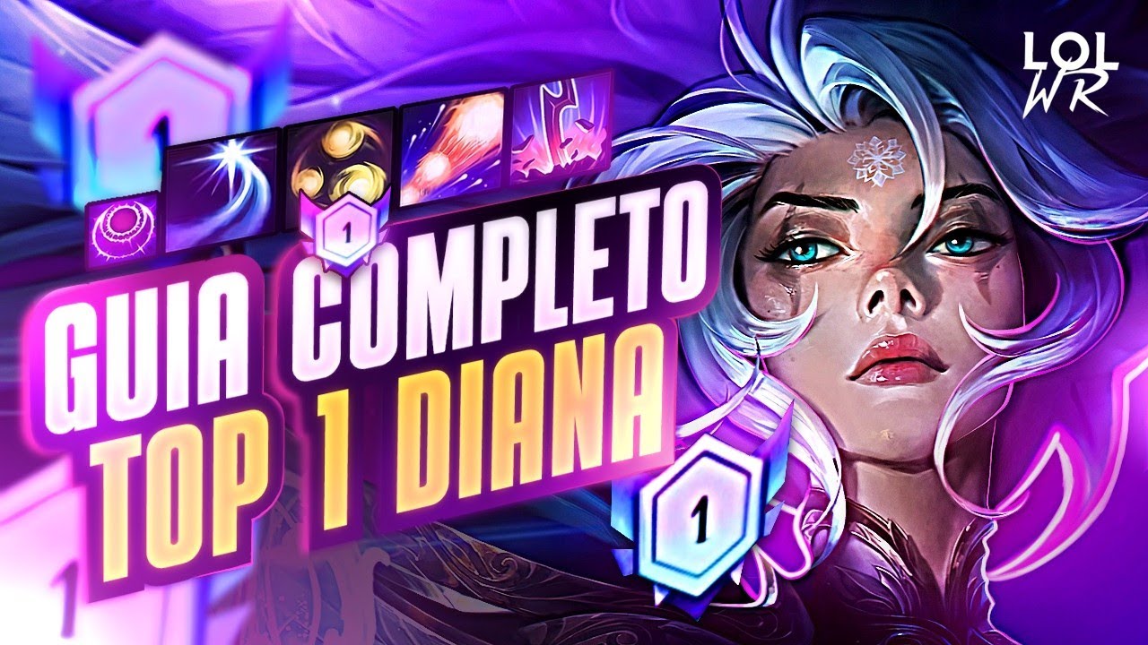 GUIA COMPLETO TOP1 DIANA | RUNAS + BUILDS + COMBOS + DICAS + SKIN NOVA ...