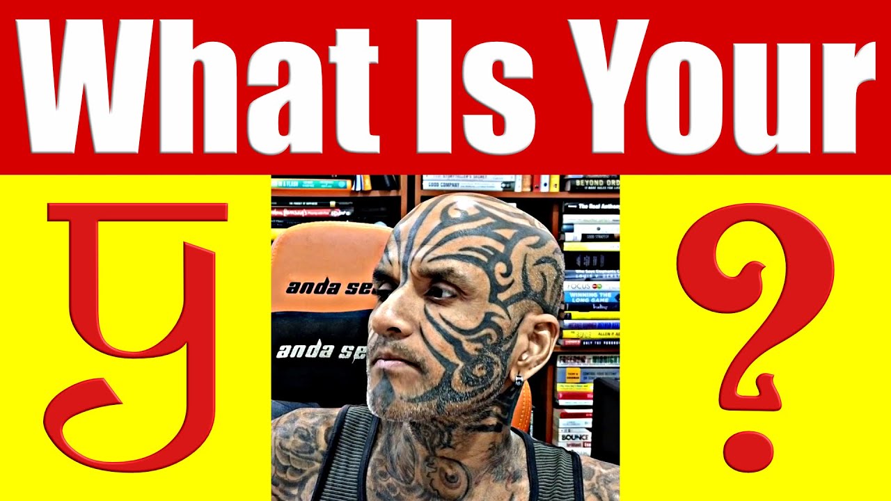 What Is Your Why? Video 7427 - YouTube