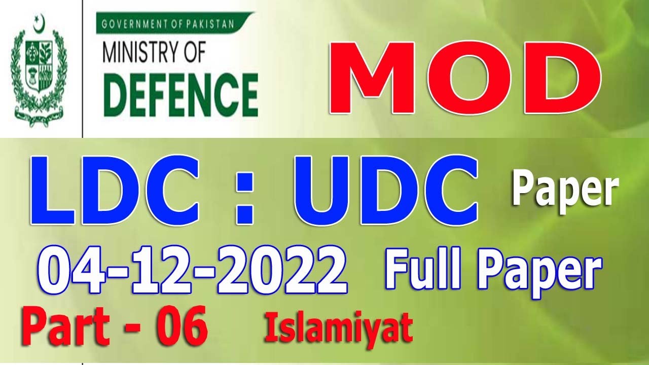 Ministry of Defence (MOD) : LDC and UDC paper 04-12-2022 : Full paper ...
