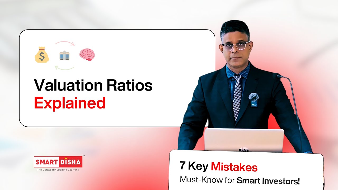 Valuation Ratios Explained: How to Use Them Effectively and Avoid 7 ...