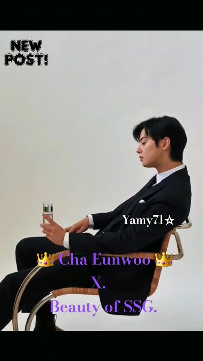 Chaeunwoo 👑 x Beauty SSG ‎⁨@offclCHAEUNWOO⁩ # 차은우#chaeunwoo #kpop #kpopedit #kpopidol #shorts ...