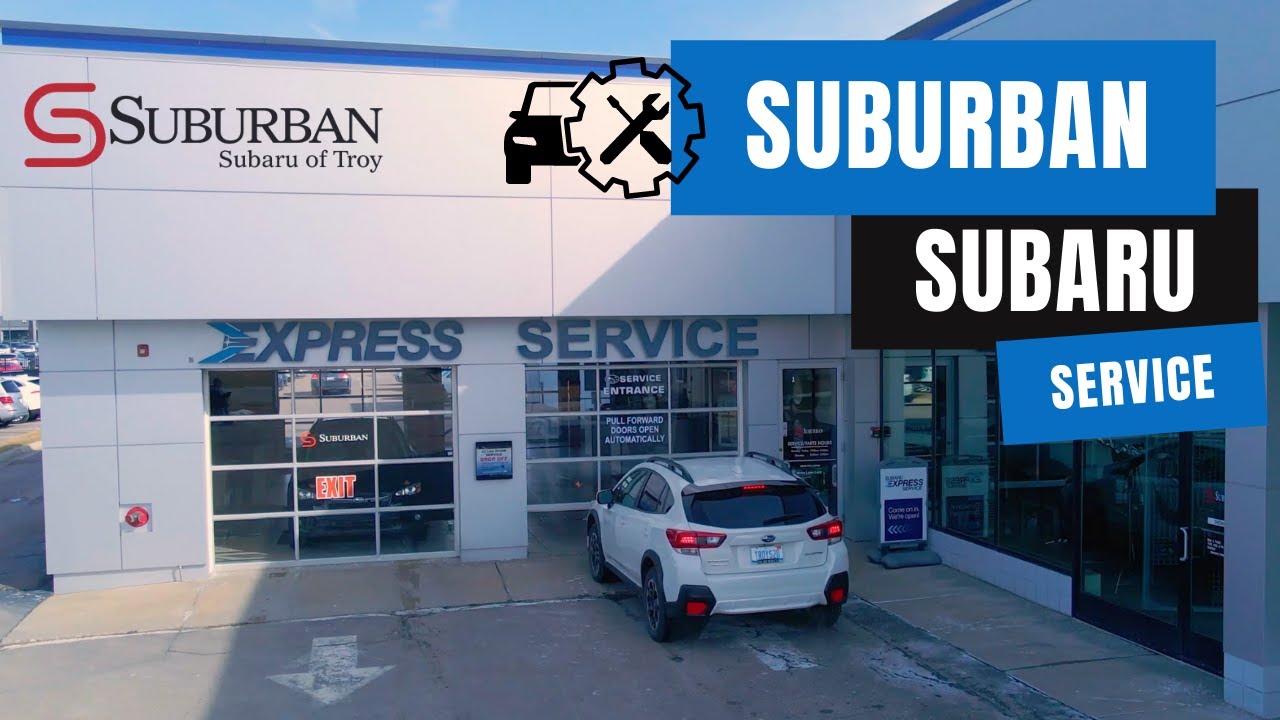 Suburban Subaru of Troy Service: Why We Are The Best - YouTube
