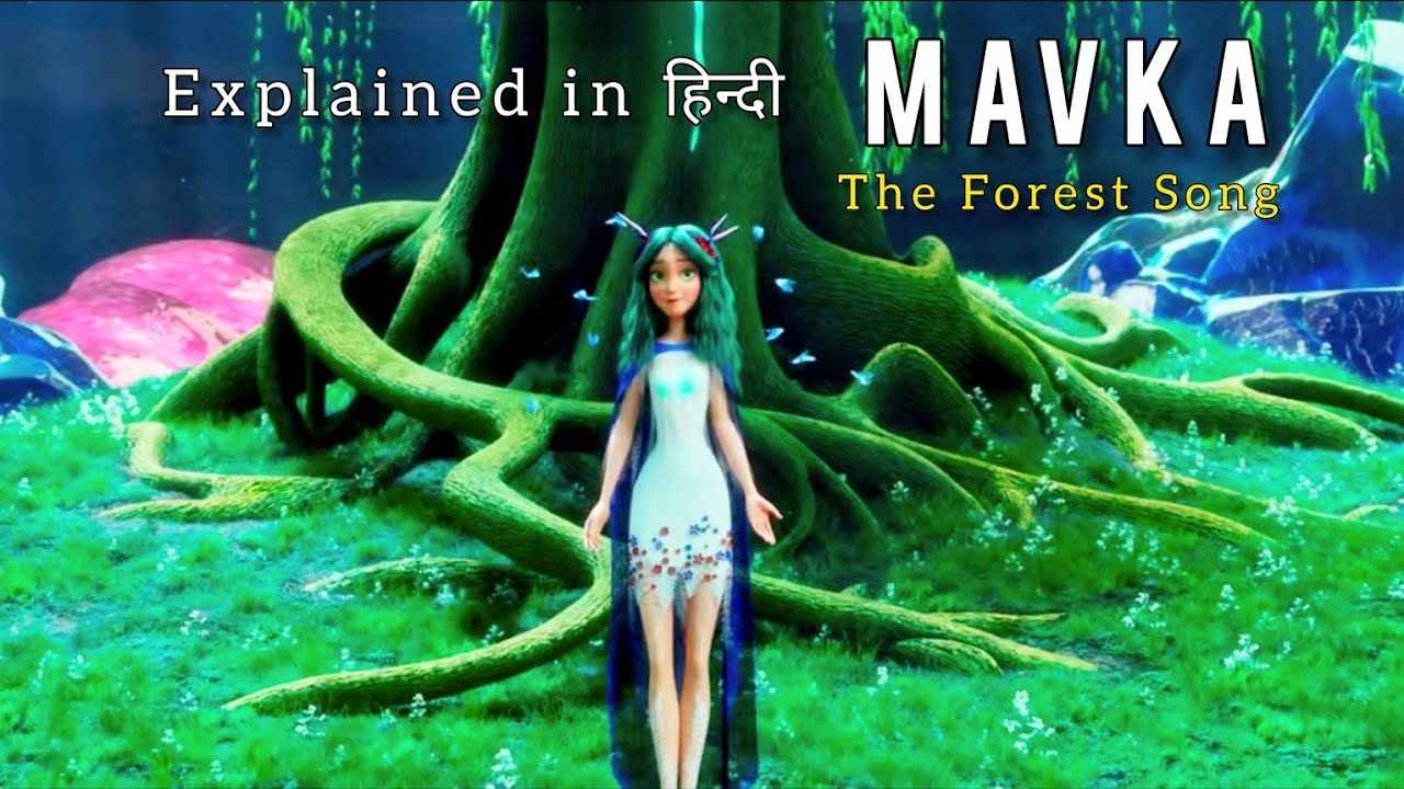 Mavka - The Forest Song (2023) Animated | Movie | Explained In हिन्दी ...