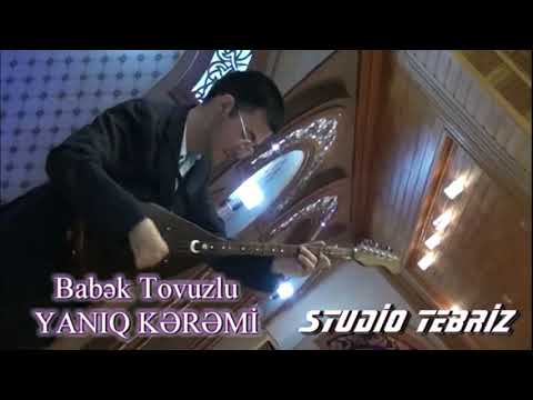 Babek Tovuzlu - Yaniq Keremi | Azeri Music [OFFICIAL]