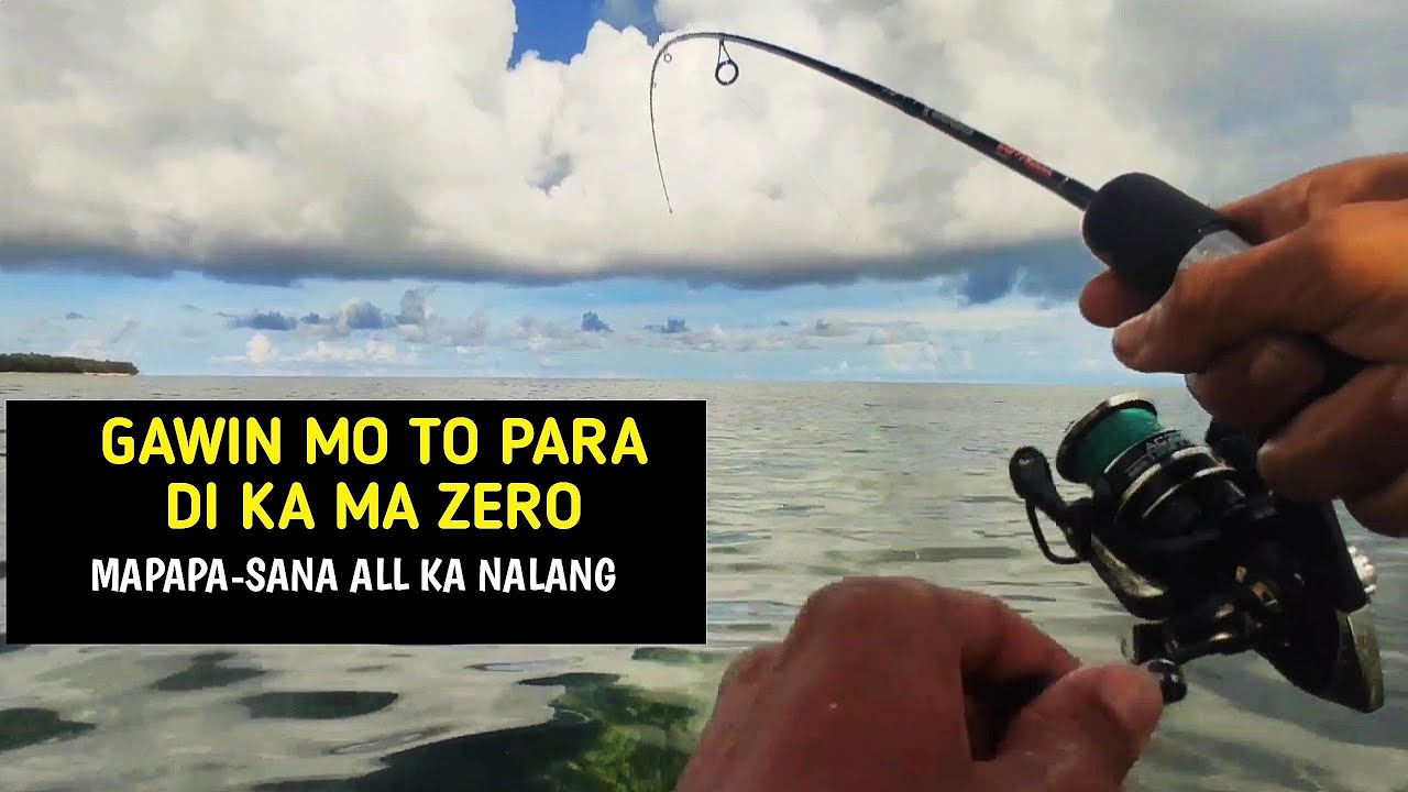 GAWIN MO TO PARA DI KA MA ZERO | IWAS ZERO| ULTRALIGHT FISHING - YouTube