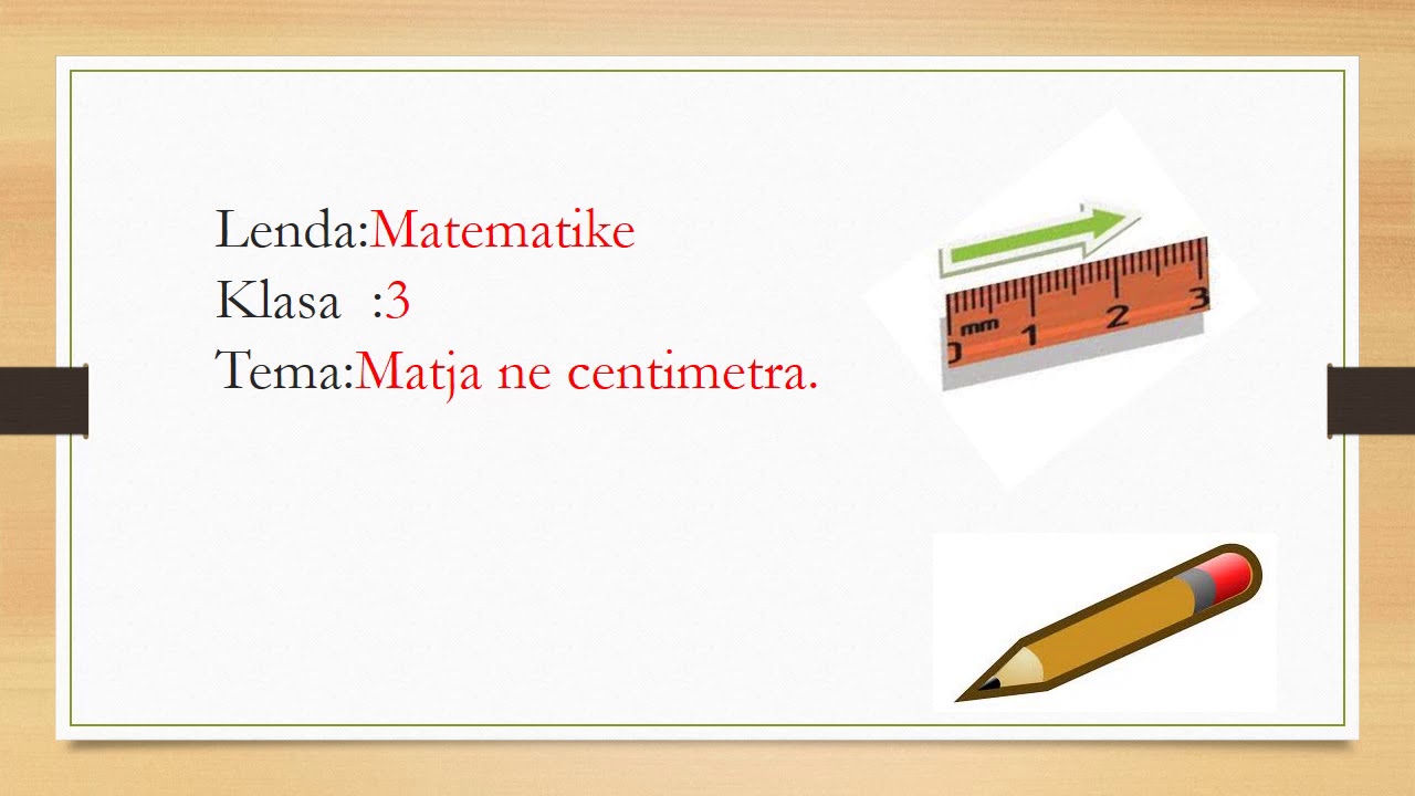 Matja e gjatesive me cm.Klasa 3 Ore mesimi - YouTube