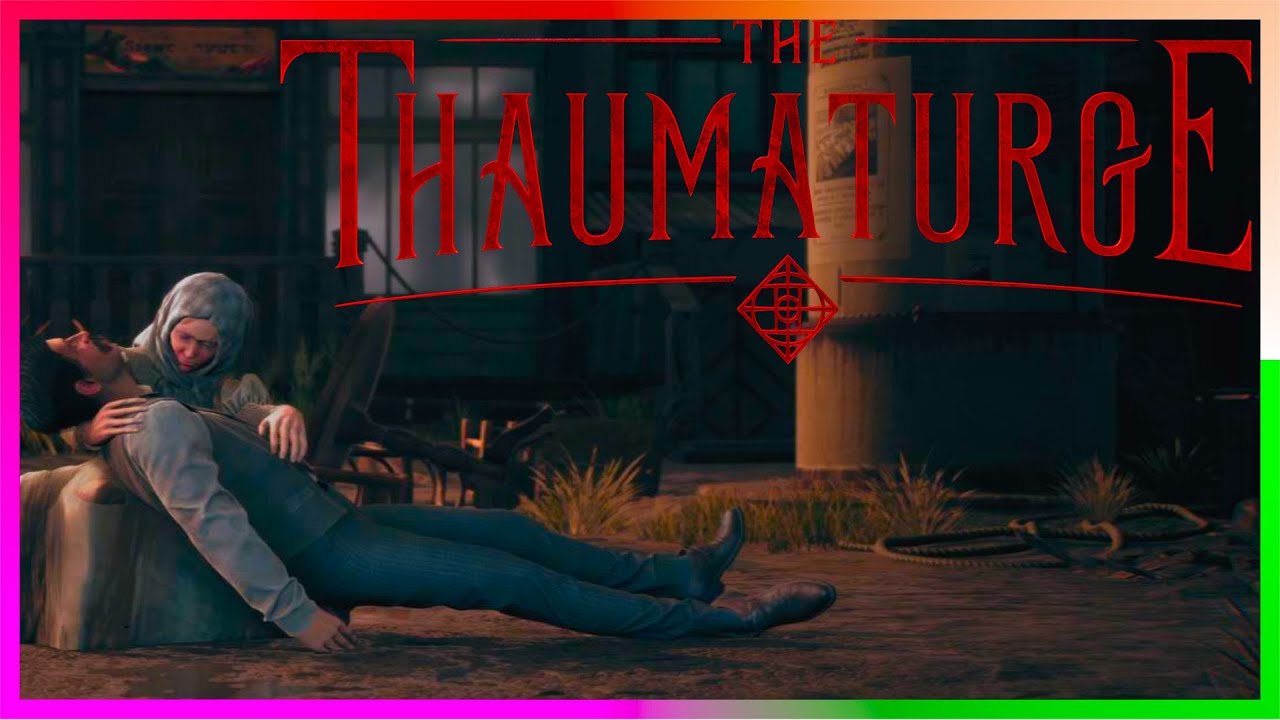 THE THAUMATURGE 🧙‍♂️ 31: SCHLIMMES ENDE für LIEBEVOLLE HÄNDE - YouTube