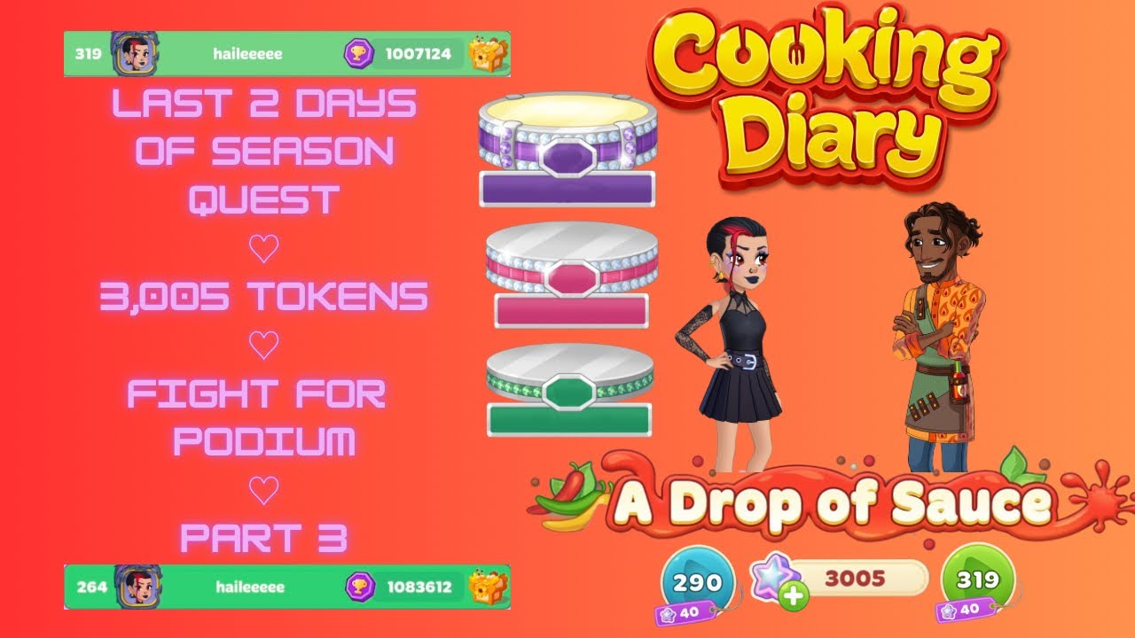 Cooking Diary Season Quest ♡ A Drop of Sauce ♡ Fight for Podium ♡ Part ...
