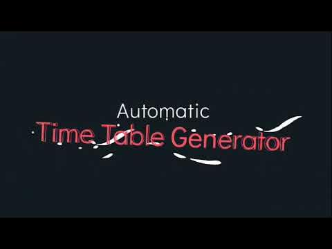 AUTOMATIC TIME TABLE GENERATOR | 3/4 BTECH CSE | WISTM.ENGG COLLEGE - YouTube