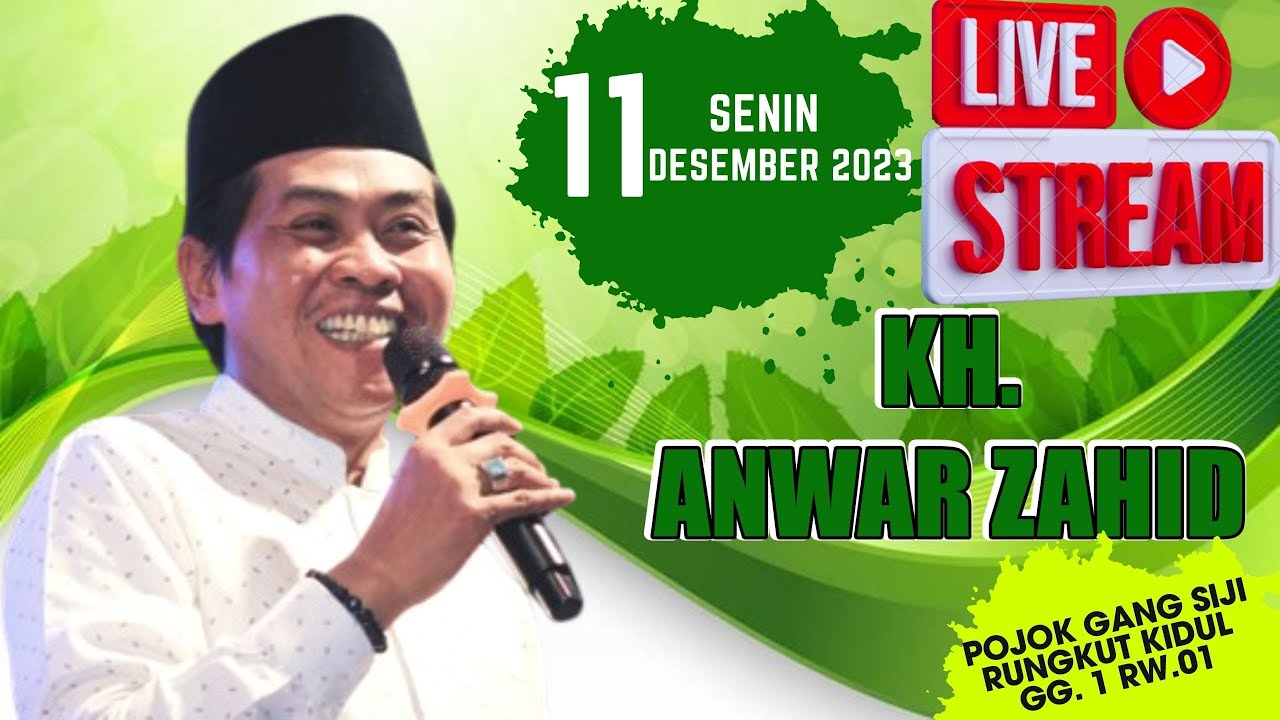LIVE KH.ANWAD ZAHID POJOK GANG SIJI RUNGKUT KIDUL GG. 1 RW. 01 - YouTube