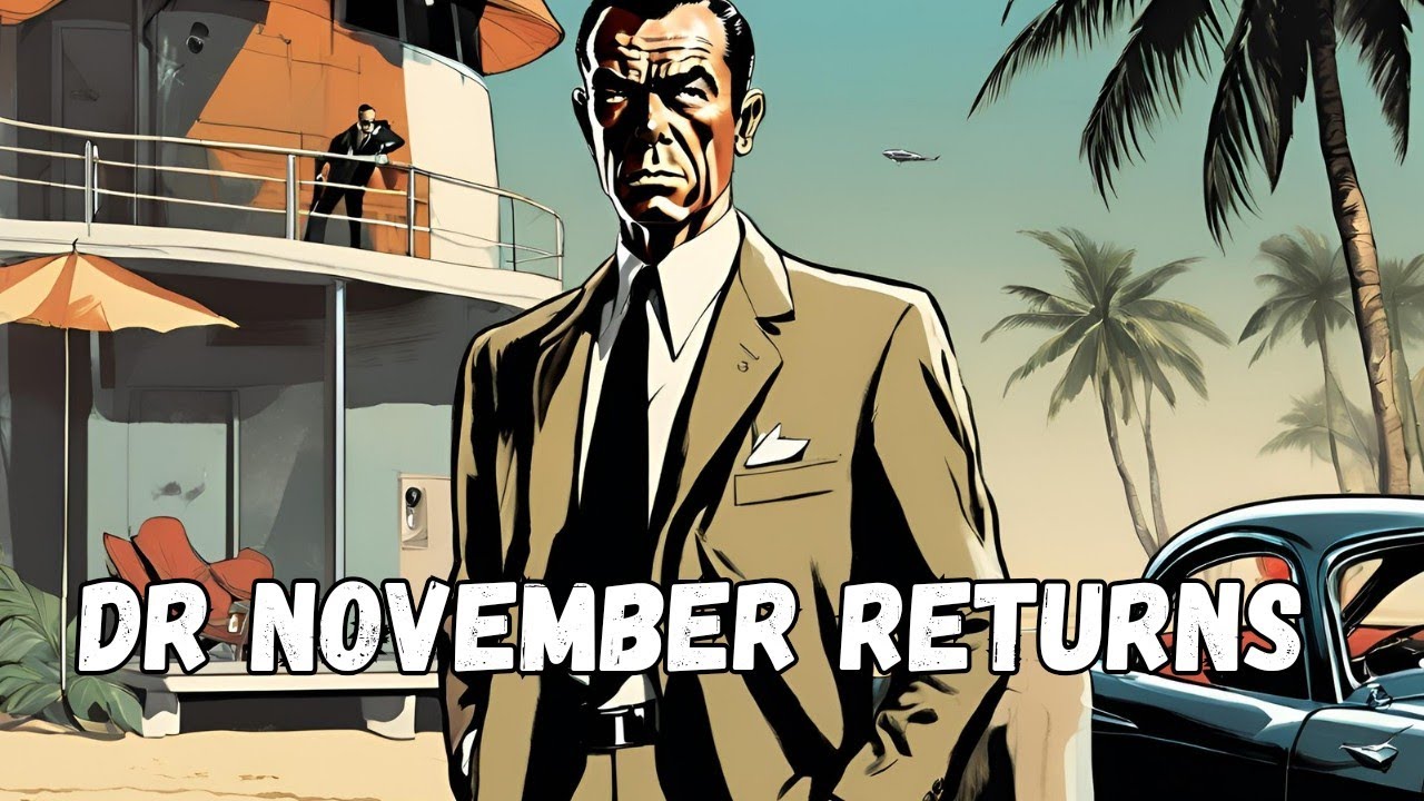 Dr NoVember Returns - YouTube