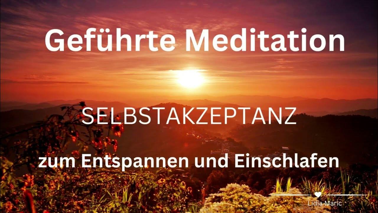 Meditation | Einschlafen | Selbstakzeptanz | Affirmationen - YouTube