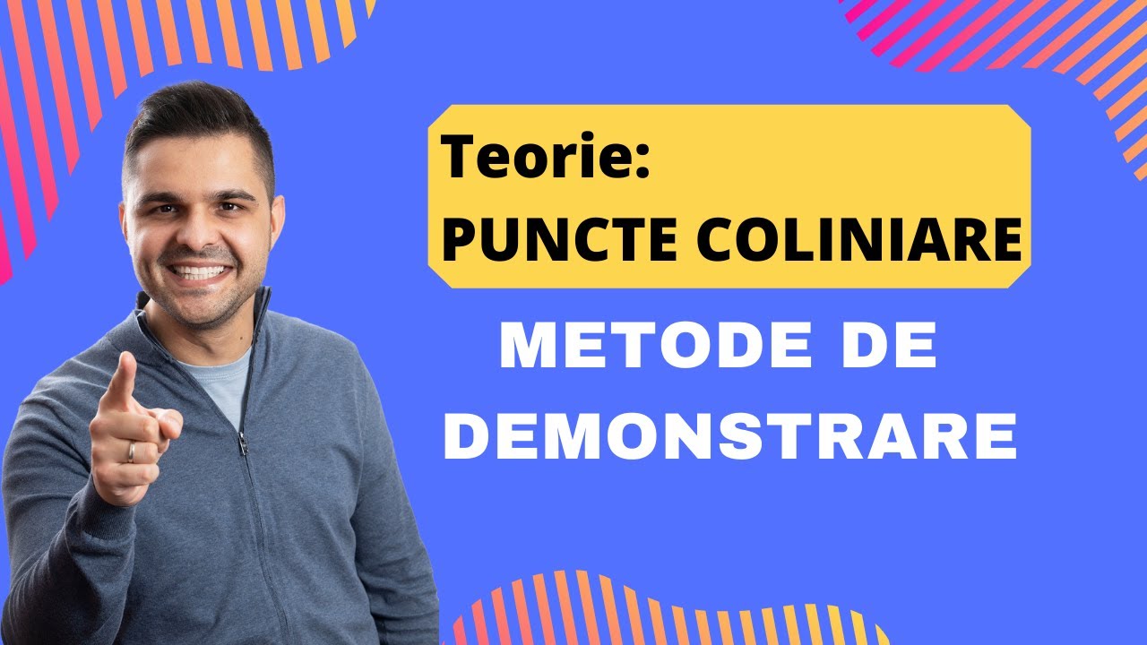 Teorie: Puncte Coliniare (metode de demonstrare) - YouTube