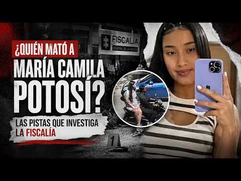 María Camila Potosí: la cronología del crimen que estremece a Colombia | Vanguardia