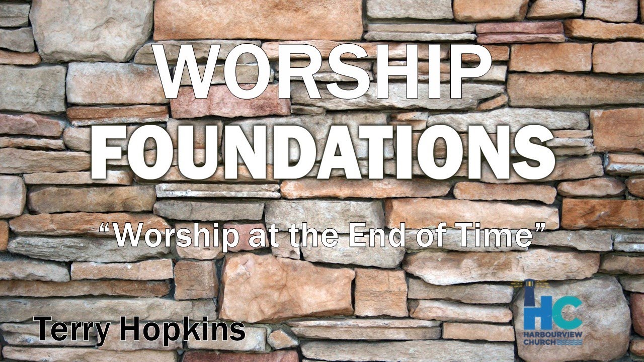 "Worship at the End of Time" - Terry Hopkins - YouTube