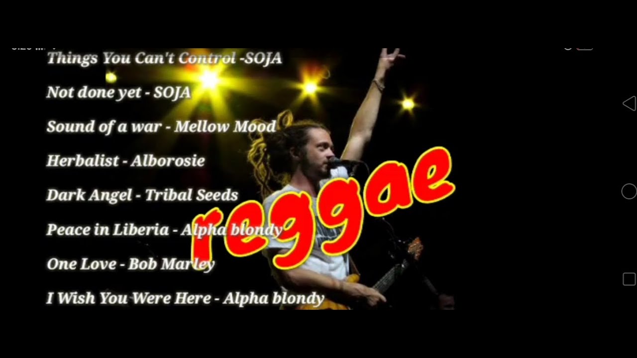 Random playlist Reggae SOJA, Mellow Mood, Alborosie, Tribal Seeds ...