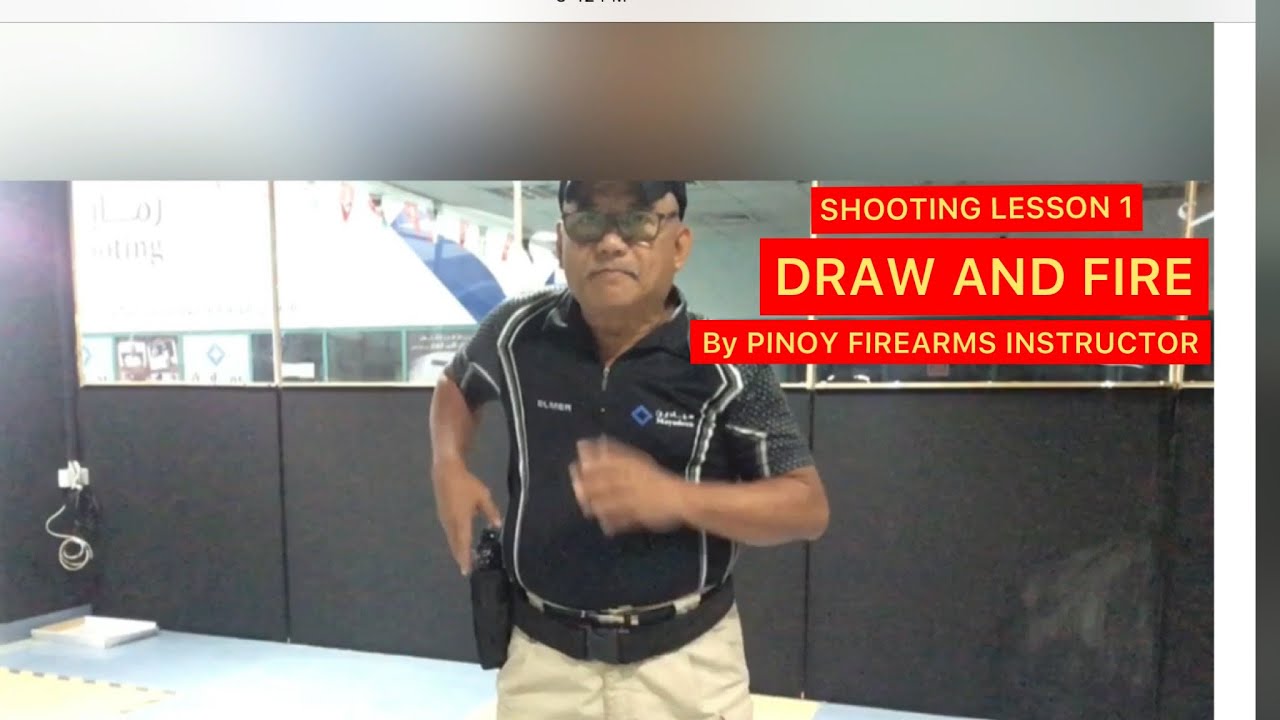 Shooting Lesson 1 DRAW AND FIRE! By Pinoy Firearms Instructor - YouTube