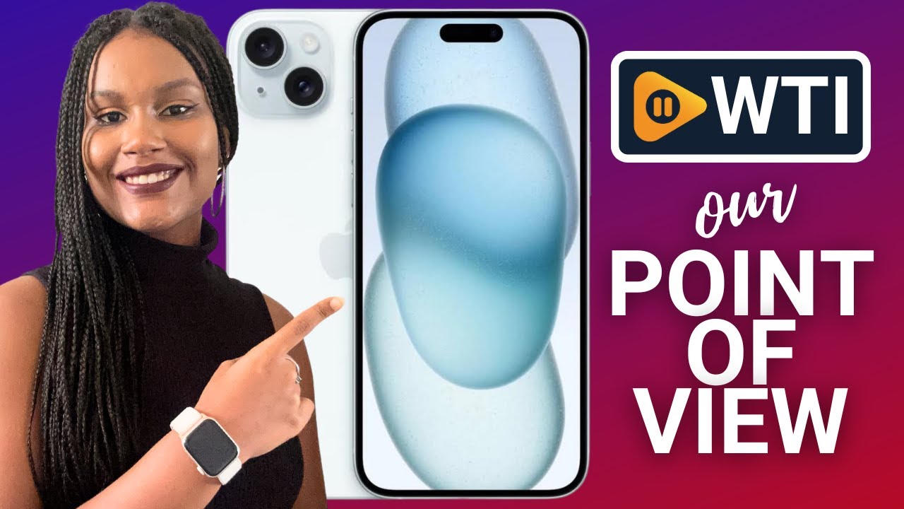 Apple iPhone 15 Plus Smartphone | Our Point Of View - YouTube