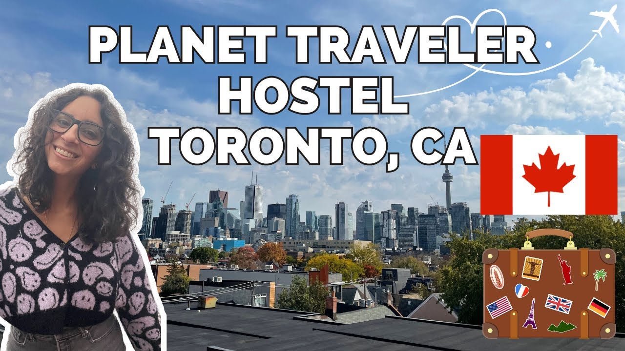 Planet Travelers Hostel Tour | Toronto, Canada - YouTube