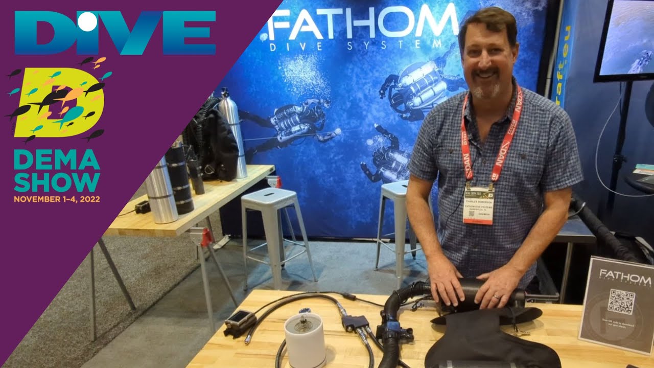 DIVE at DEMA 2022 - Fathom Systems - YouTube